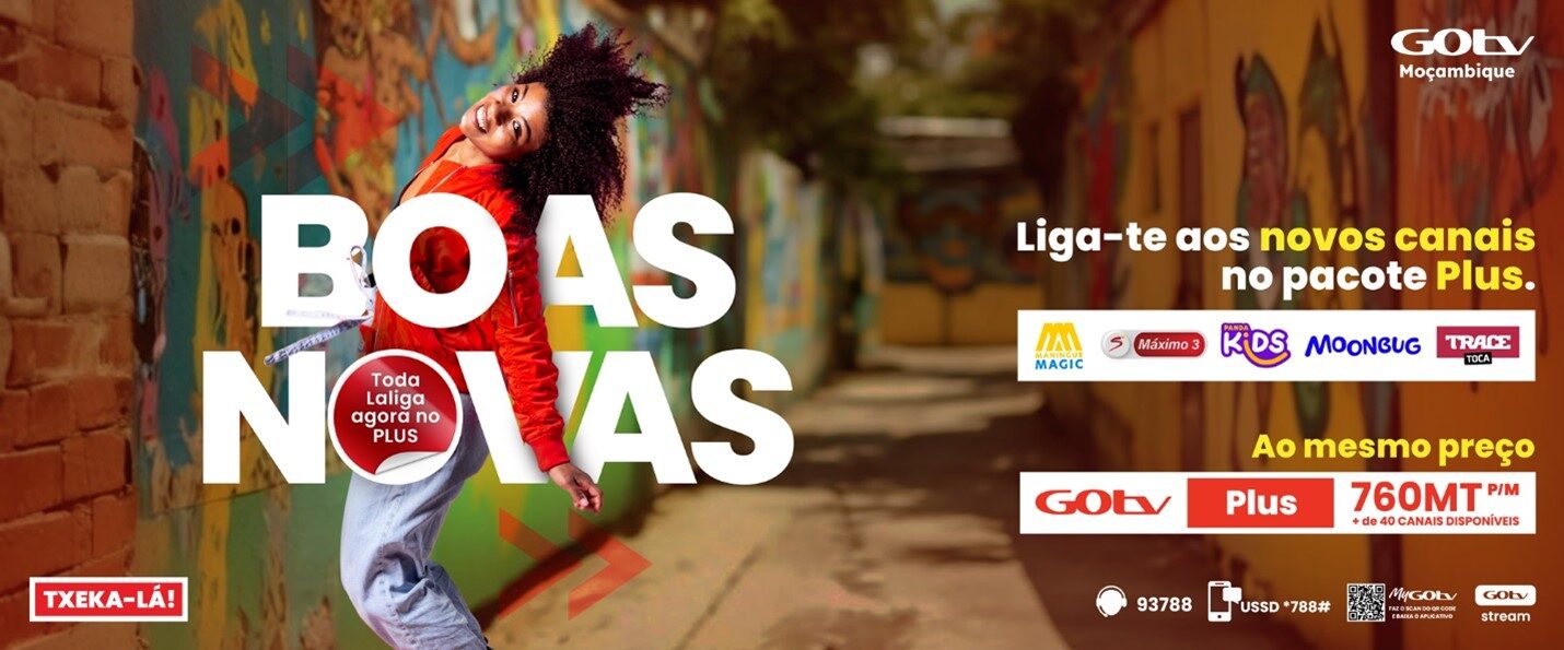 GOtv Moçambique enriquece o pacote GOtv Plus com canais de qualidade